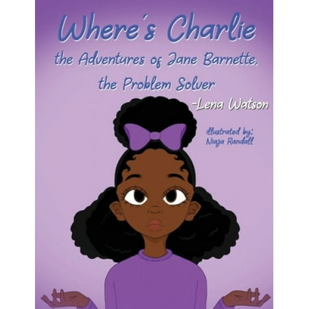 Where's Charlie The Adventures of Jane Barnette, The Problem Solver ...