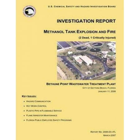 Investigation Report Methanol Tank Explosion and Fire: Bethune Point ...