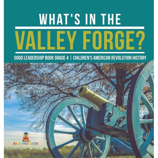 Valley Forge American Revolution
