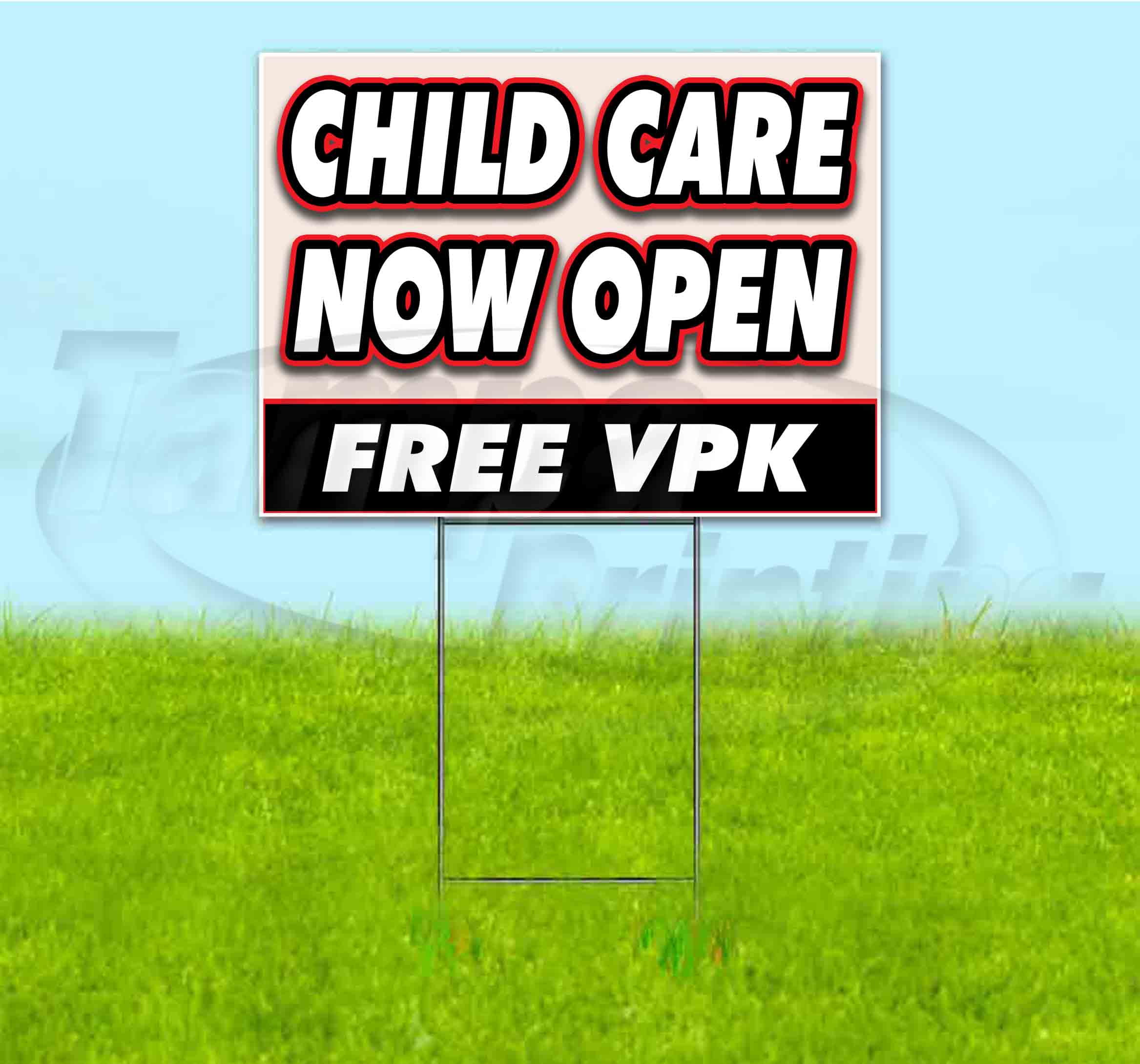 Child Care Now Open Free Vpk (18" x 24") Yard Sign, Includes Metal Step ...