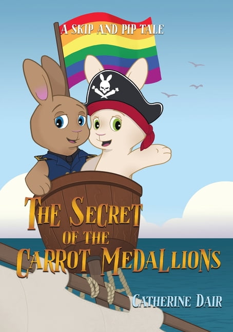 A Skip and Pip Tale: The Secret of the Carrot Medallions (Paperback ...