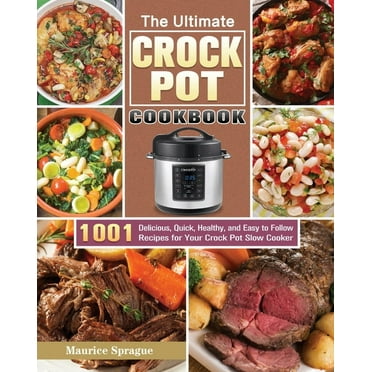 Slow Cooker Cookbook for Two: 500 Easy, Vibrant & Mouthwatering Crock ...