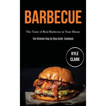 BBQ Recipe Book: 70 of the Best Ever Healthy Barbecue Recipes ...