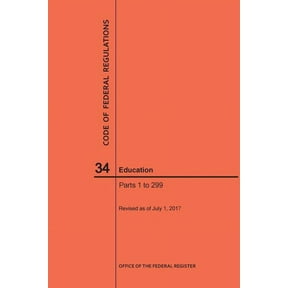 Code of Federal Regulations: Code of Federal Regulations Title 21, Food ...