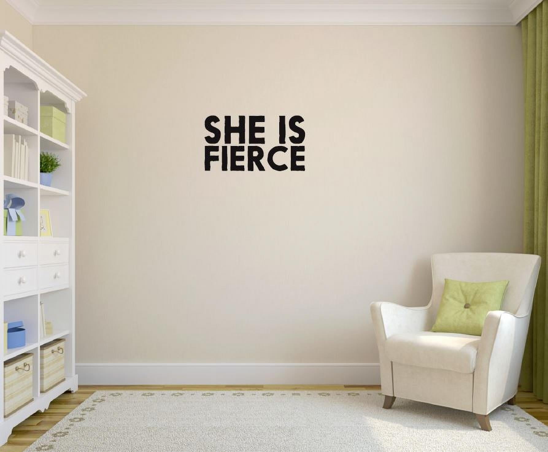 Custom Wall Decal Sticker She Is Fierce Text Lettering Inspirational ...
