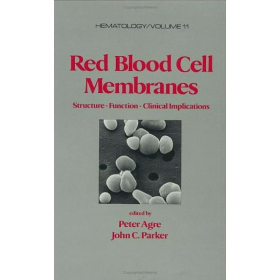 Pre-Owned Hematology Red Blood Cell Membranes: Structure: Function ...