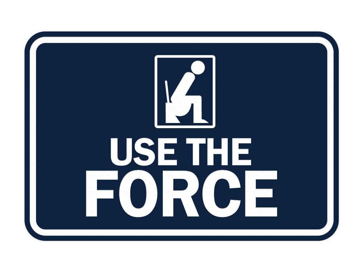 Signs ByLITA Classic Framed Use The Force Sign (Navy Blue/ White ...