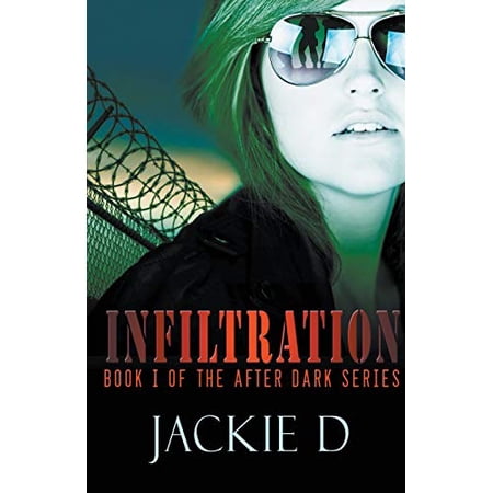 Infiltration: Book One of the After Dark Series | Walmart Canada