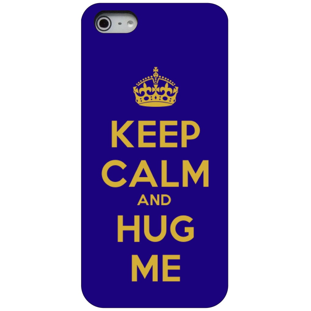 Keep Calm And Hug Me Now