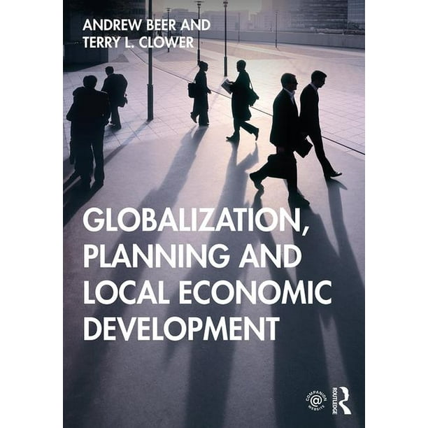 Globalization, Planning and Local Economic Development (Paperback ...