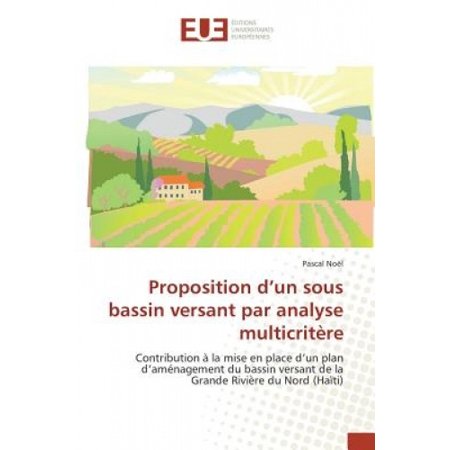 Proposition D'Un Sous Bassin Versant Par Analyse Multicritere ...