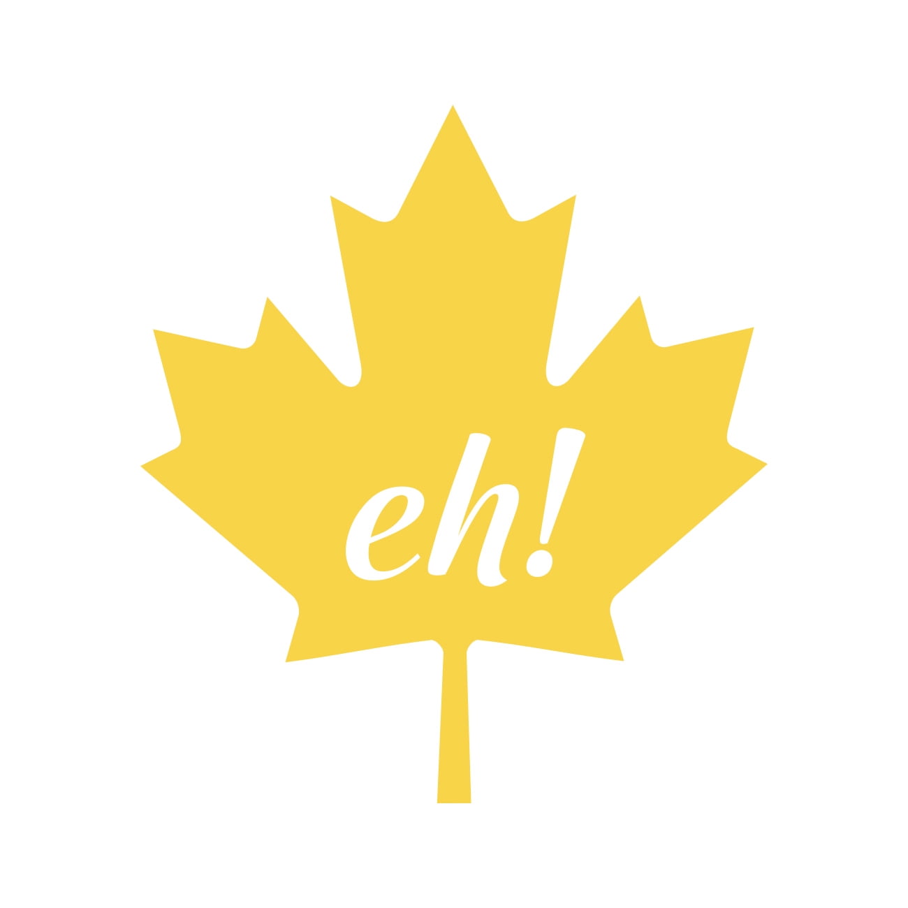 Canadian Maple Leaf Eh ! Sticker Decal Die Cut - Self Adhesive Vinyl ...