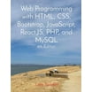 Chapman & Hall/CRC Textbooks in Computing: Start Programming Using HTML, CSS, and JavaScript ...