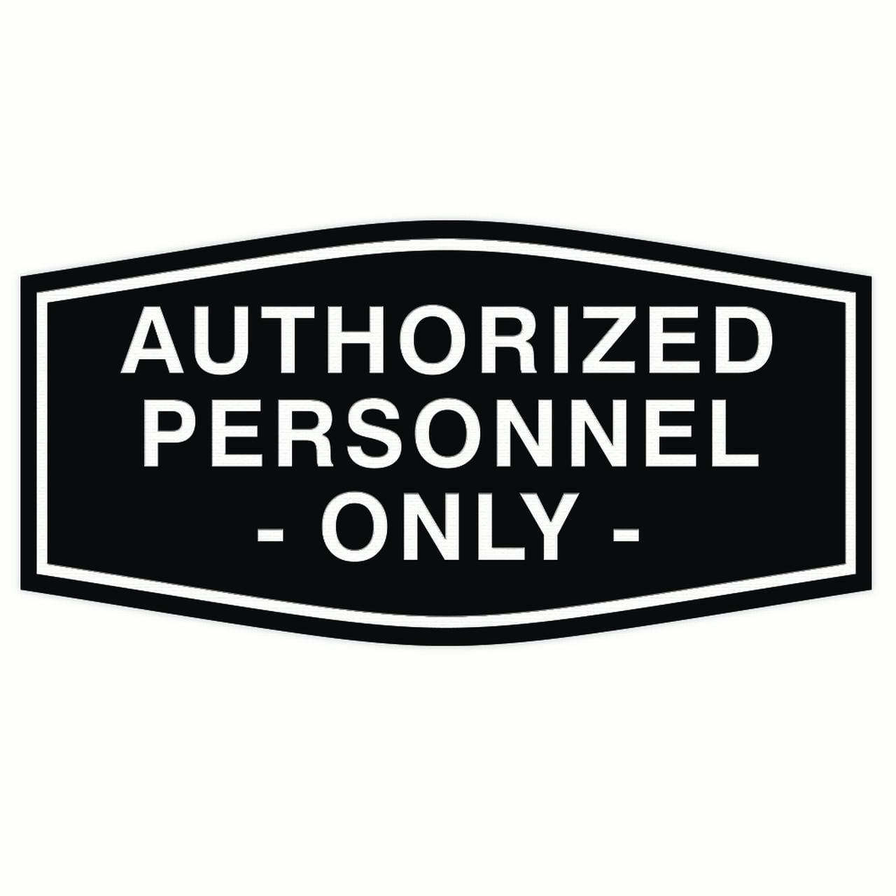 Fancy Authorized Personnel Only Sign (Black) - Large - Walmart.com