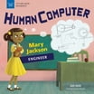 Picture Book Biography: Human Computer: Mary Jackson, Engineer ...