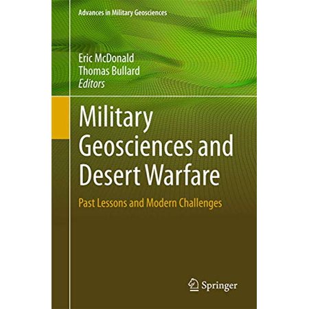 Military Geosciences and Desert Warfare: Past Lessons and Modern ...