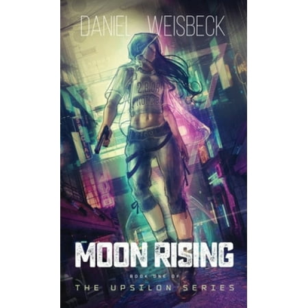 Moon Rising: Book One of the Upsilon Series (The Upsilon Series ...