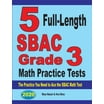 5 Full-Length SBAC Grade 3 Math Practice Tests: The Practice You Need ...