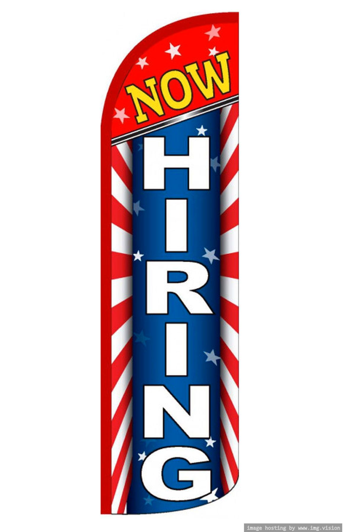 NOW HIRING Windless Flag (Hardware Not Included) |Advertisement ...