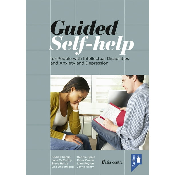 Guided Self-Help : For People with Intellectual Disabilities and ...