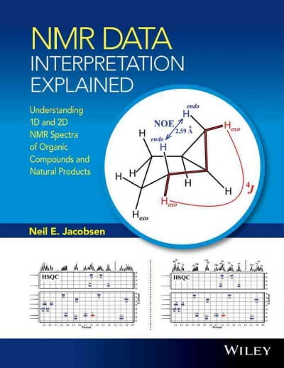 Pre-Owned NMR Data Interpretation Explained: Understanding 1d and 2D NMR Spectra of Organic ...