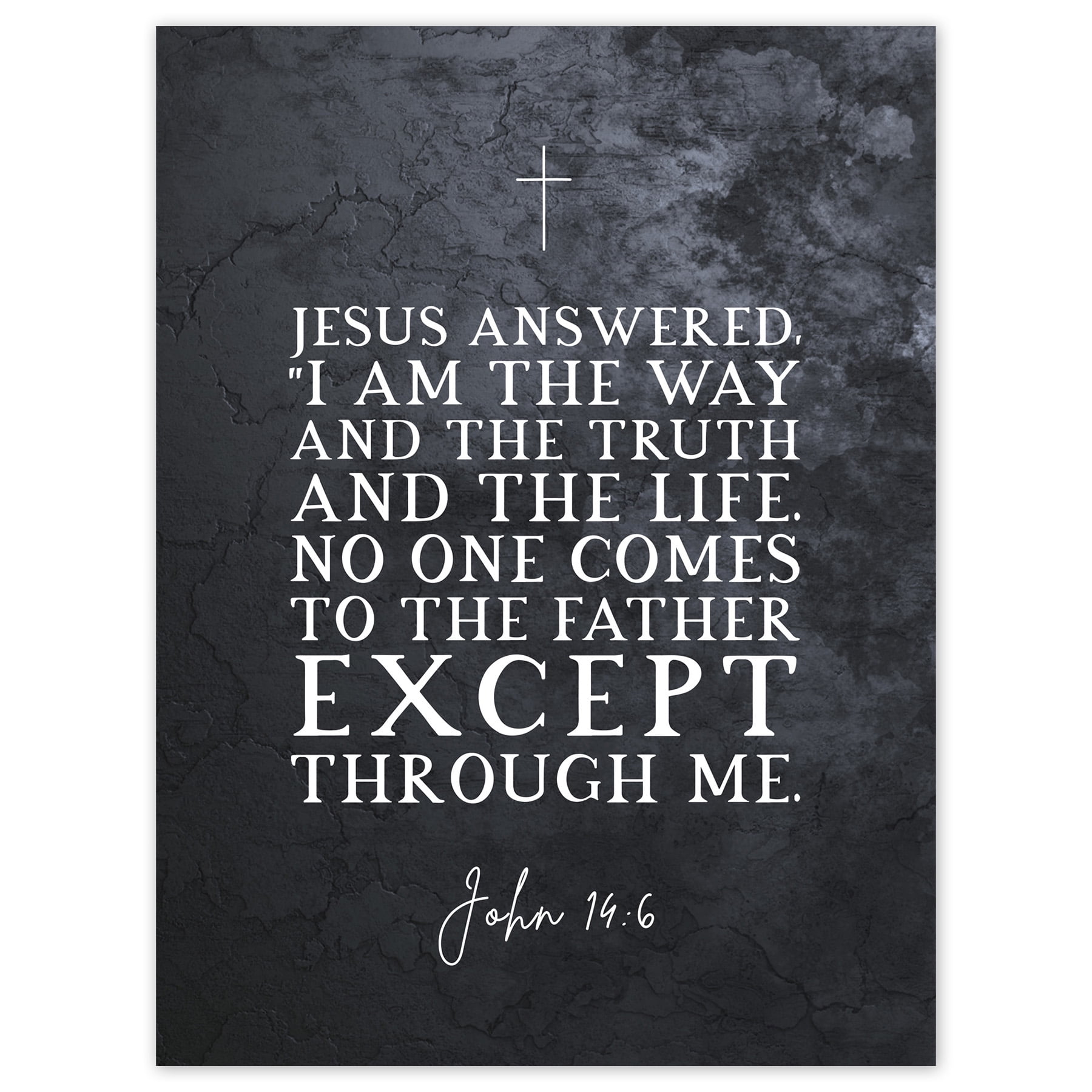 John 14:6 Jesus I am the Way The Truth And The Life Christian Bible Verse Quote Scripture ...