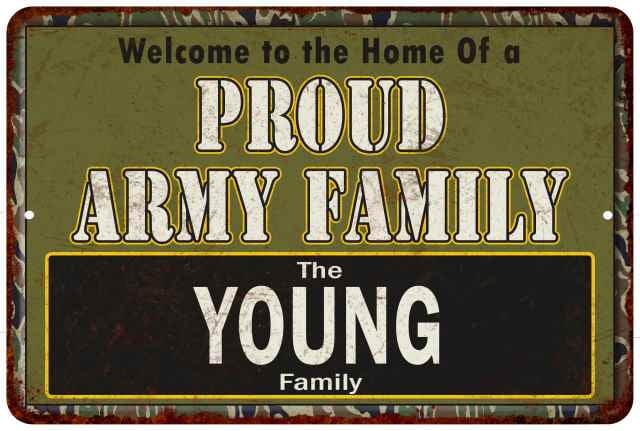Young Proud Army Family Sign Gift 8x12 Metal Sign 108120023031 ...