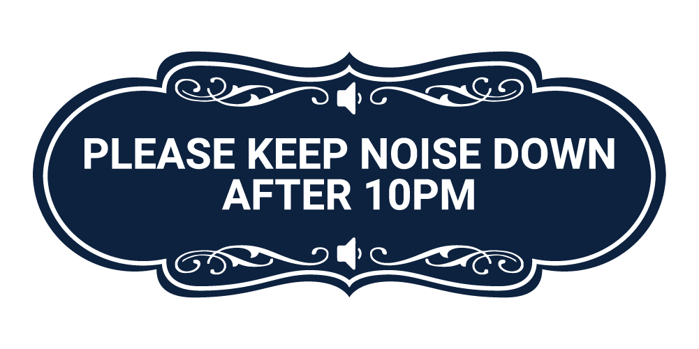 Designer Please keep noise down after 10pm Sign (Navy Blue / White ...
