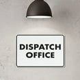Dispatch Office Sign For House 12" X 8" Yard Sign, Premium Aluminum ...