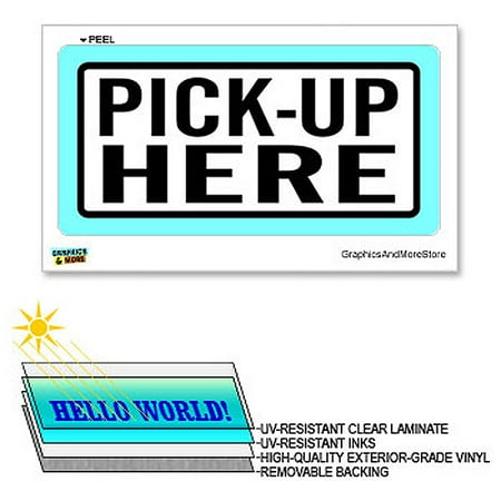 Pick-Up Here Blue - 12 in x 6 in - Laminated Sign Window Business Store ...