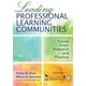Leading Professional Learning Communities : Voices From Research and ...