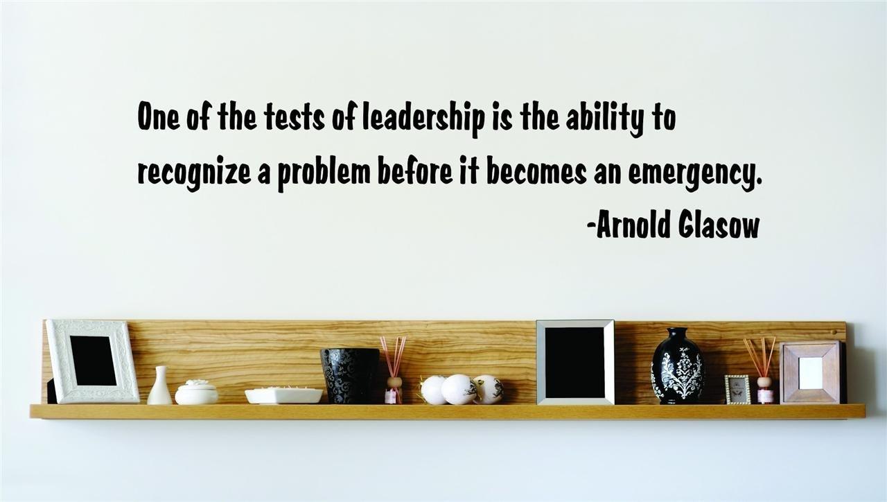 Do It Yourself Wall Decal Sticker One Of The Tests Of Leadership Is The ...