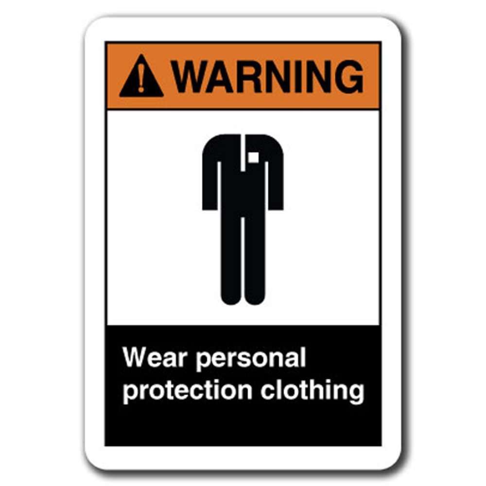 Warning Sign - Wear Personal Protection Clothing 7"x10" Plastic Safety ...