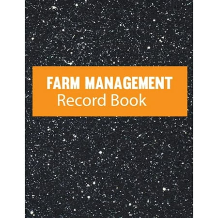 Farm Management Record Book: Farm Record Keeping Book, Farmers Ledger ...