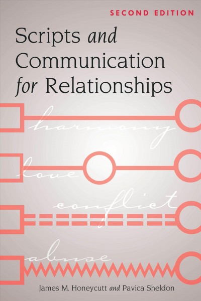 Pre-Owned American University Studies: Scripts and Communication for Relationships: Second ...