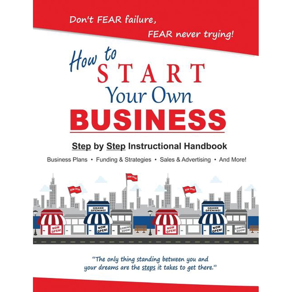How to Start Your Own Small Business (Paperback) - Walmart.com ...