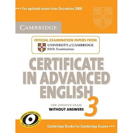 Cambridge certificate in advanced English 3 for updated exam Student's ...