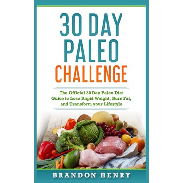 Paleo For Beginners: Start Your Ideal 7-Day Paleo Diet Plan For ...