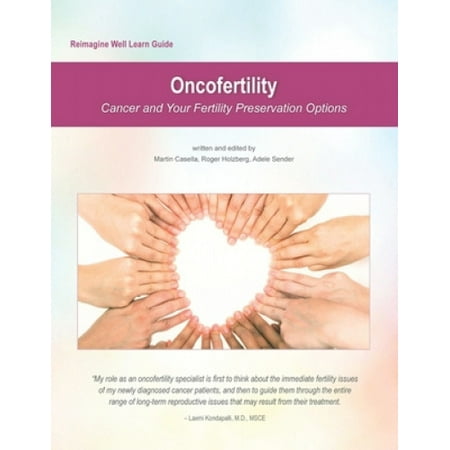 Reimagine Well Learn Guide: Oncofertility: Fertility Preservation ...