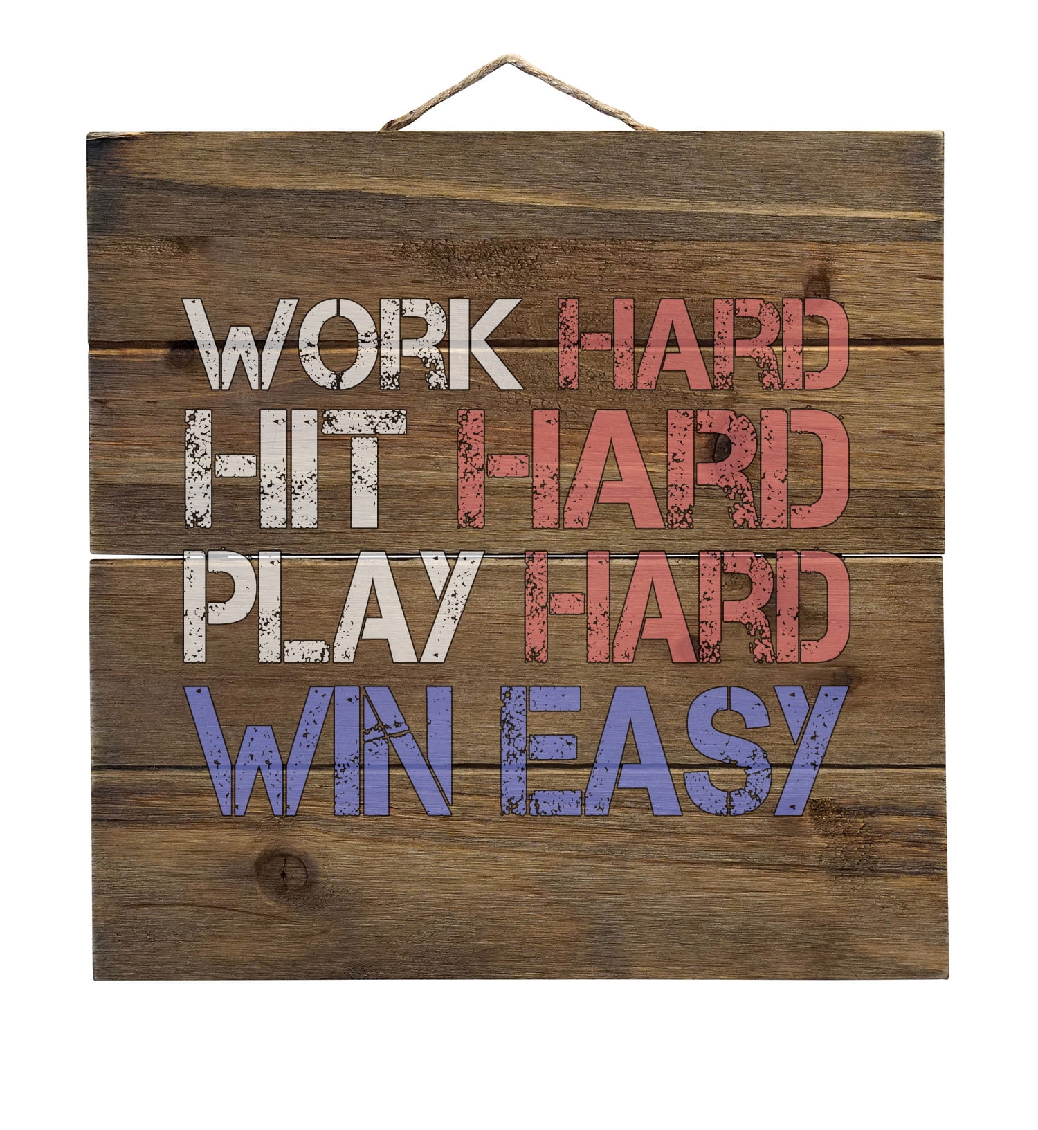 Work Hard Hit Hard Play Hard Win Easy - Decorative REAL WOOD Wall Art ...