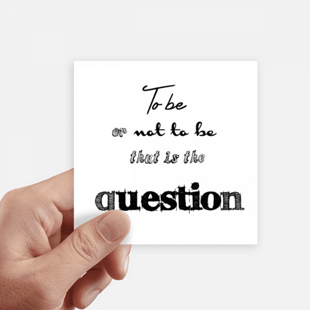 Hamlet To Be Or Not To Be Shakespeare Sticker Square Waterproof ...