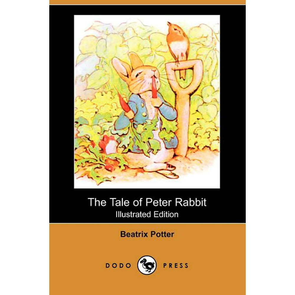 The Tale of Peter Rabbit (Illustrated Edition) (Dodo Press) (Paperback ...
