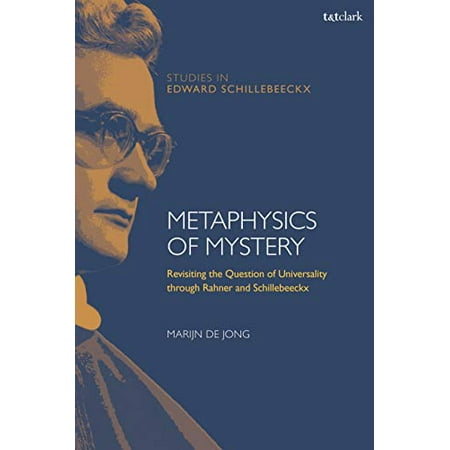 Metaphysics of Mystery: Revisiting the Question of Universality through ...