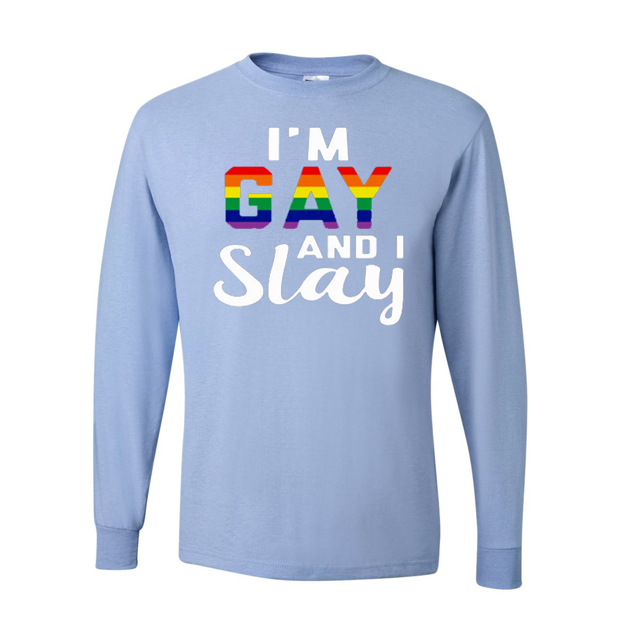 Gay And Slay LGBT Rainbows Pride Mens Long Sleeves, Light Blue, Small - Walmart.com