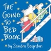 Sandra Boynton The Going to Bed Book Board Book for Kids Bedtime Sleep ...