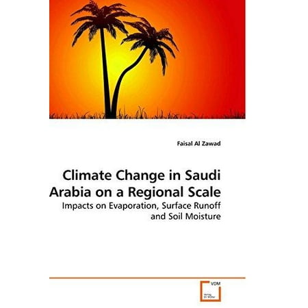 Climate Change in Saudi Arabia on a Regional Scale | Walmart Canada