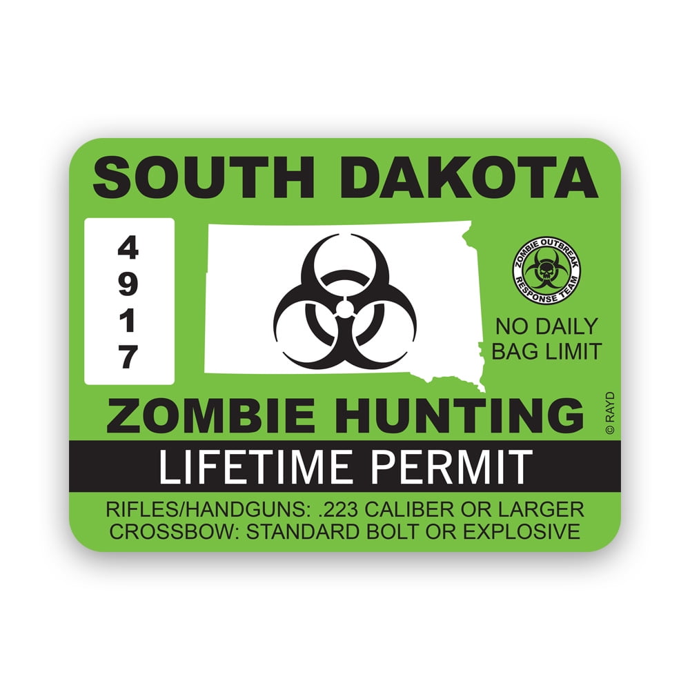 South Dakota Zombie Hunting Permit Sticker Decal - Self Adhesive Vinyl ...