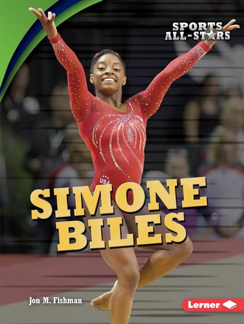Sports All-Stars (Lerner (Tm) Sports): Simone Biles (Paperback ...