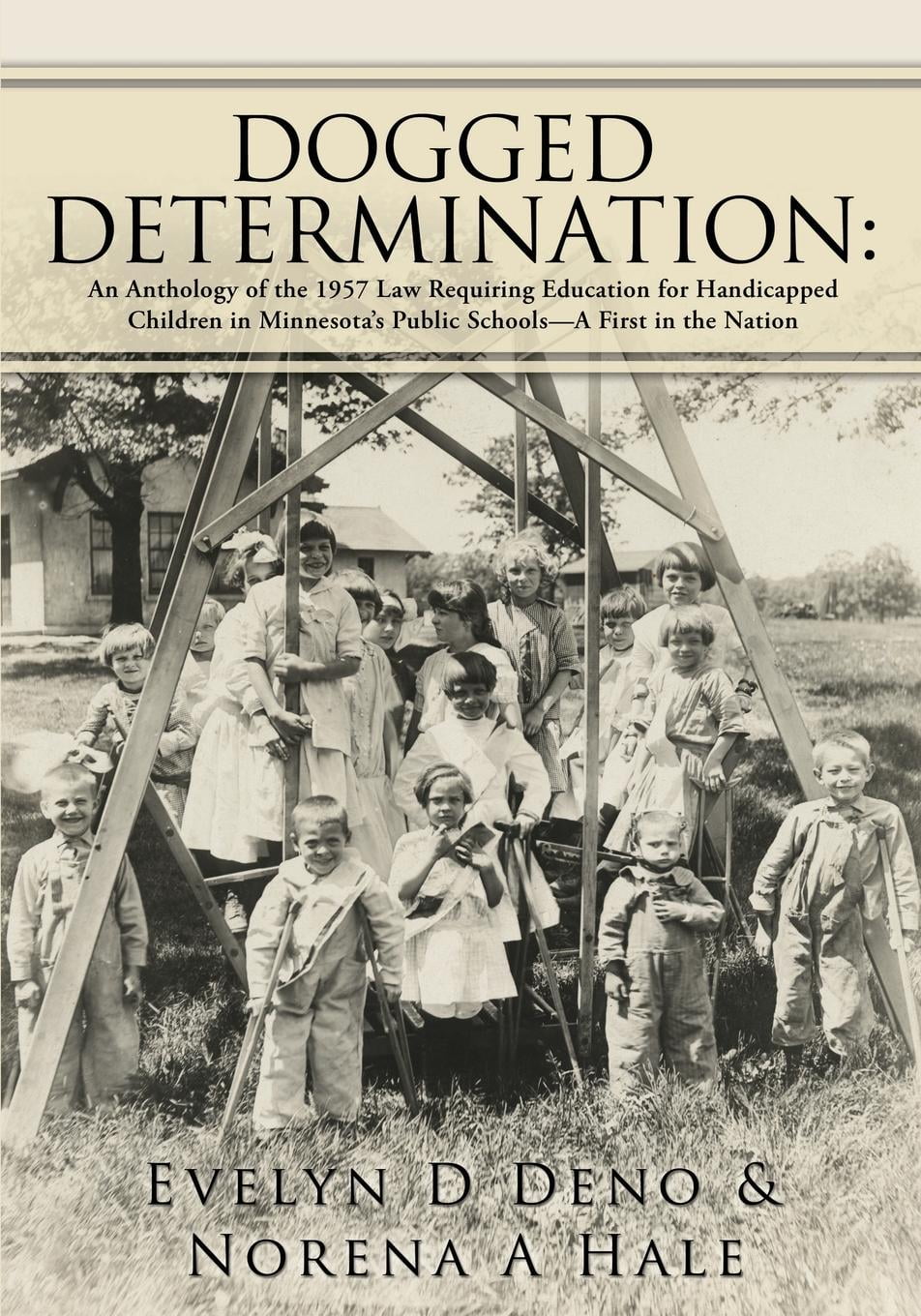 Dogged Determination: : An Anthology of the 1957 Law Requiring ...