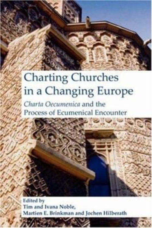 Pre-Owned Charting Churches in a Changing Europe : Charta Oecumenicaand ...